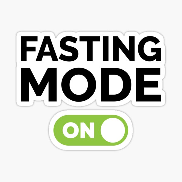 "Fasting Mode On" Sticker for Sale by freshLayer | Redbubble