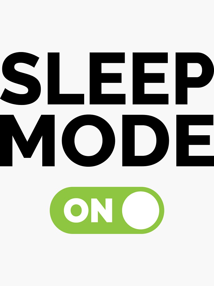 "Sleep Mode On" Sticker for Sale by freshLayer | Redbubble
