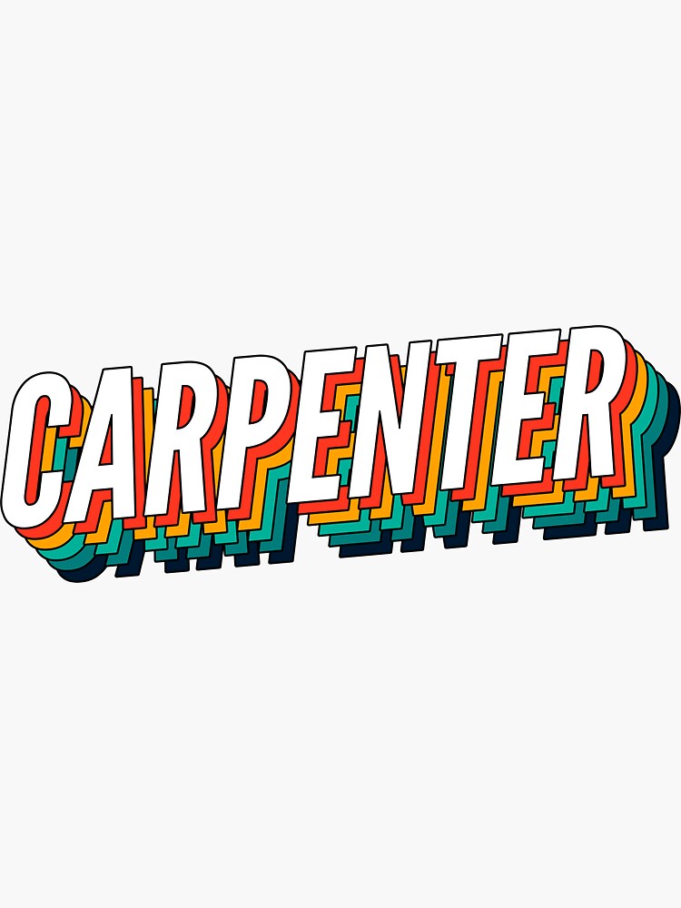 Carpenter Retro Vintage Label For The Best Carpenter Sticker For