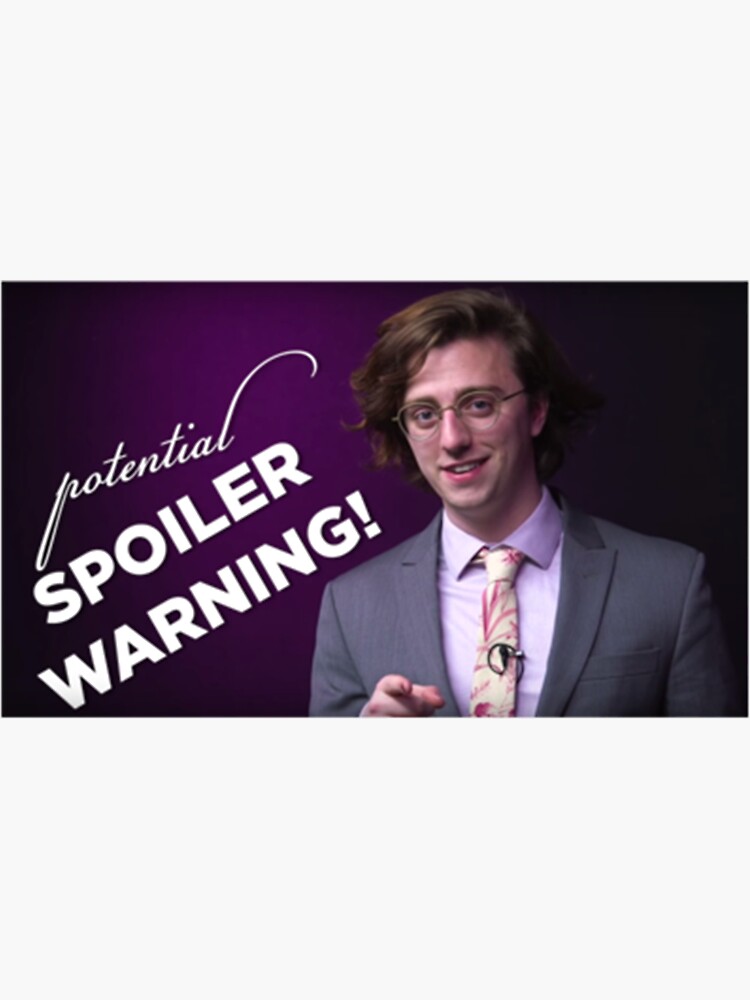 "Potential Spoiler Warning " Sticker for Sale by RON-CASHOP | Redbubble