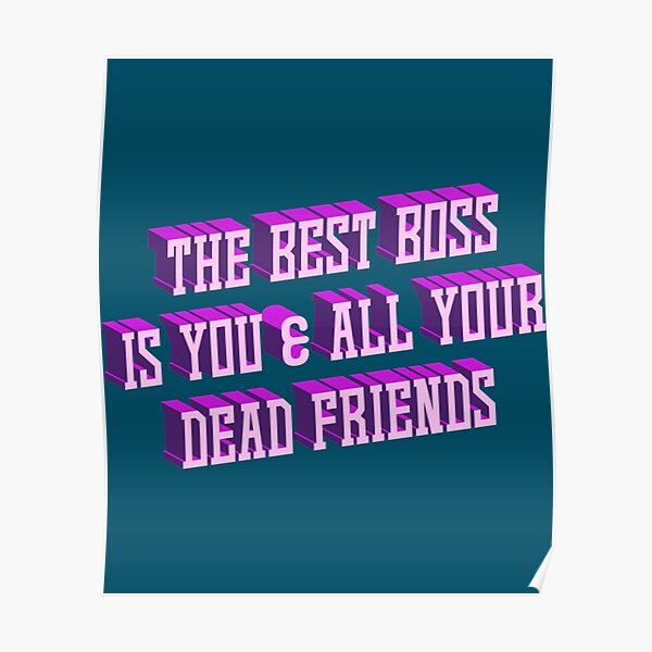 "The Best Boss " Poster for Sale by RON-CASHOP | Redbubble