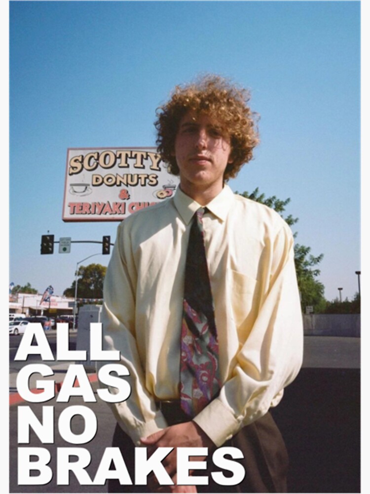 "All Gas No Brakes " Sticker for Sale by ROBERTO-CA | Redbubble