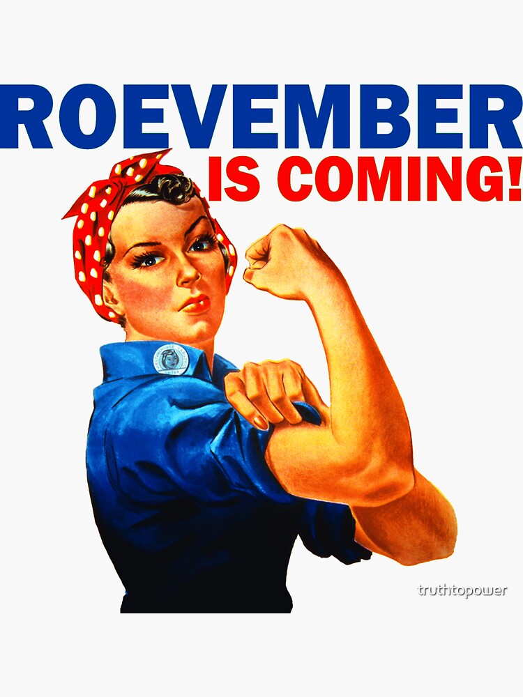 "ROEVEMBER IS COMING!" Sticker for Sale by truthtopower | Redbubble