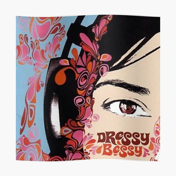 "Dressy Bessy - Album Cover ️" Poster for Sale by Ourmoney | Redbubble
