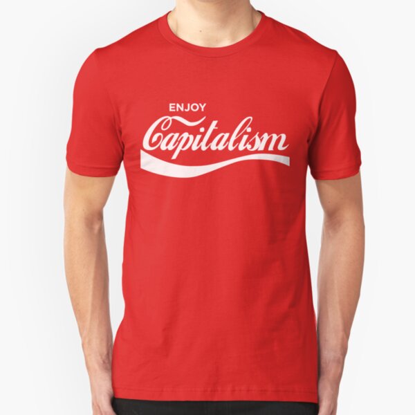 Capitalism T-Shirts | Redbubble