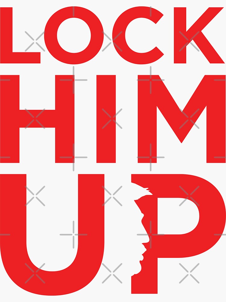 "Lock Him Up (Red)" Sticker for Sale by OnyxObelisk | Redbubble