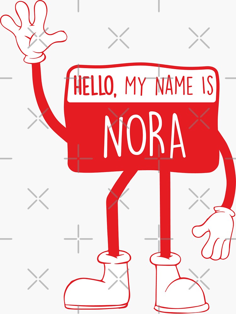 "Nora Name - Hello My Name Is Nora - Red" Sticker for Sale by ...