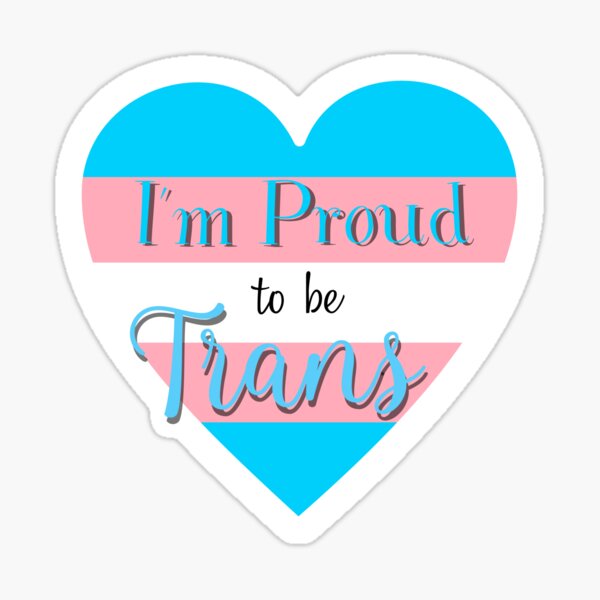 "Proud To Be Trans - Transgender Flag" Sticker for Sale by ...