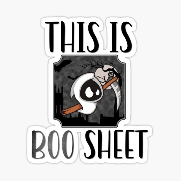 "This Is Boo Sheet" Sticker for Sale by MrJArts | Redbubble