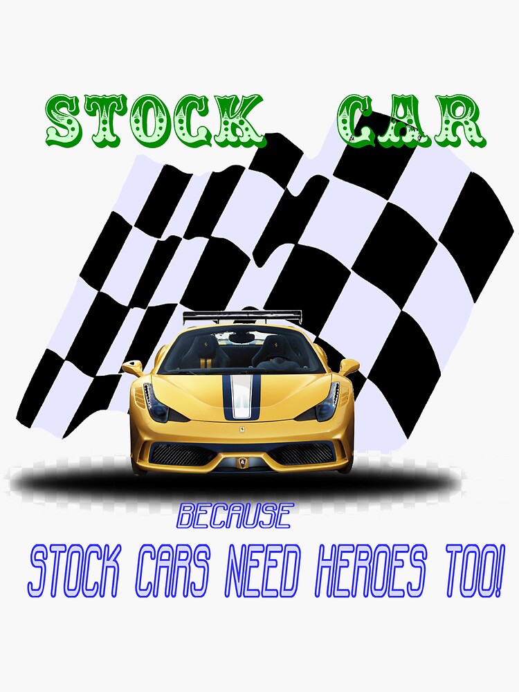 "Stock car hero 01" Sticker for Sale by CHROMOS | Redbubble