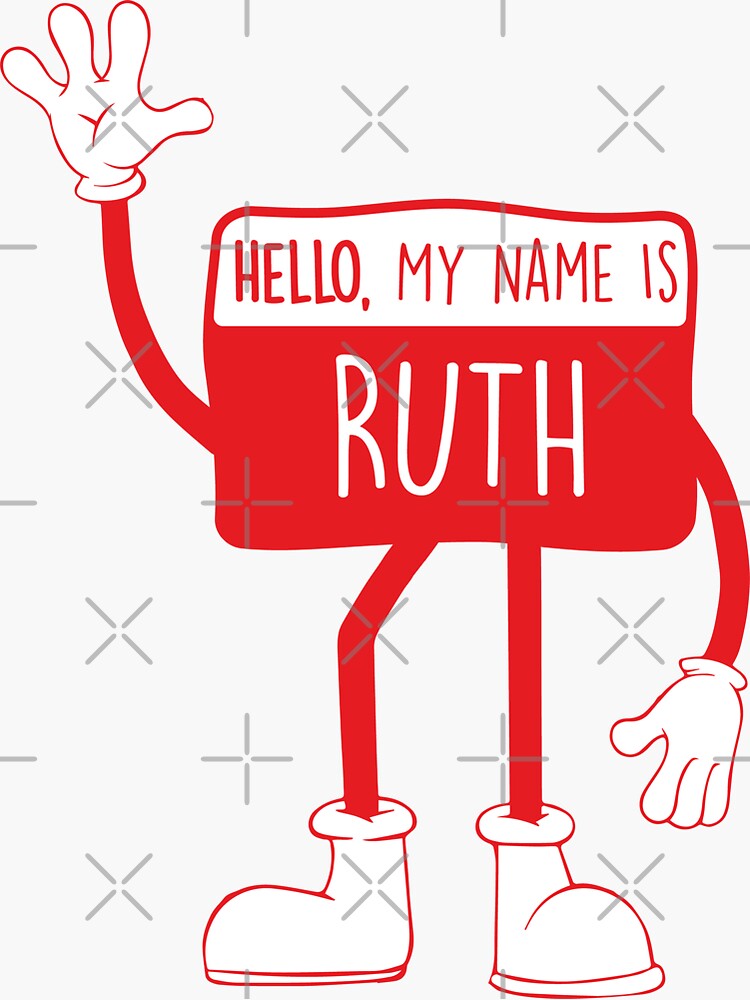 "Ruth Name - Hello My Name Is Ruth - Red" Sticker for Sale by ...