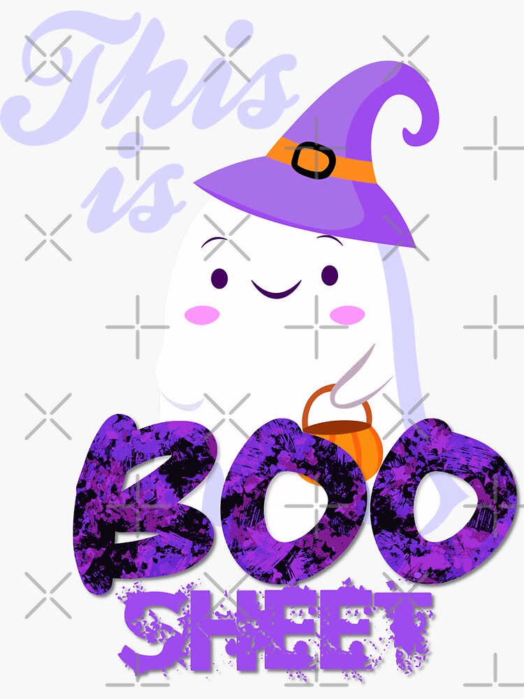 "This Is Boo Sheet" Sticker for Sale by MrJArts | Redbubble