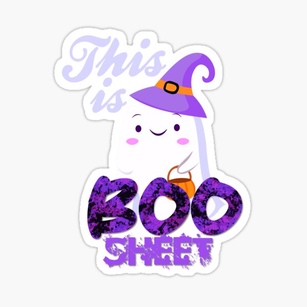 "This Is Boo Sheet" Sticker for Sale by MrJArts | Redbubble