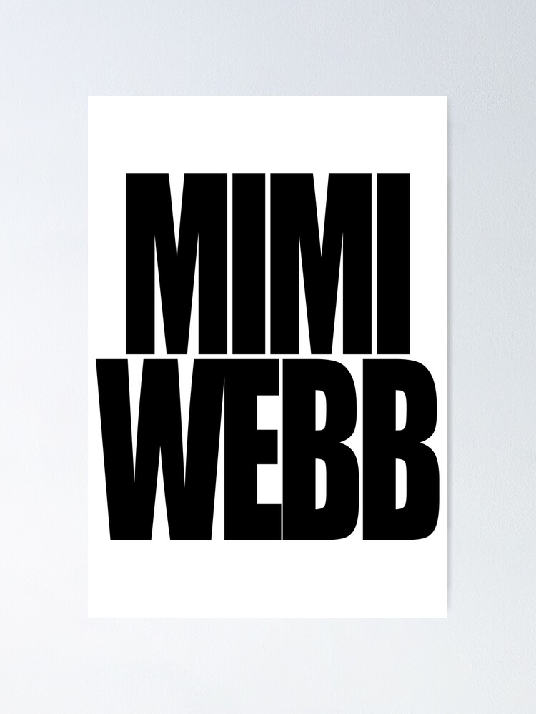 "Mimi Webb Merch Mimi Webb Logo" Poster for Sale by AfafShopy | Redbubble