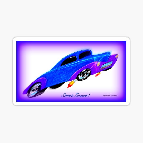 Hot Rod Art Street Gasser Sticker For Sale By Imagin8er Redbubble