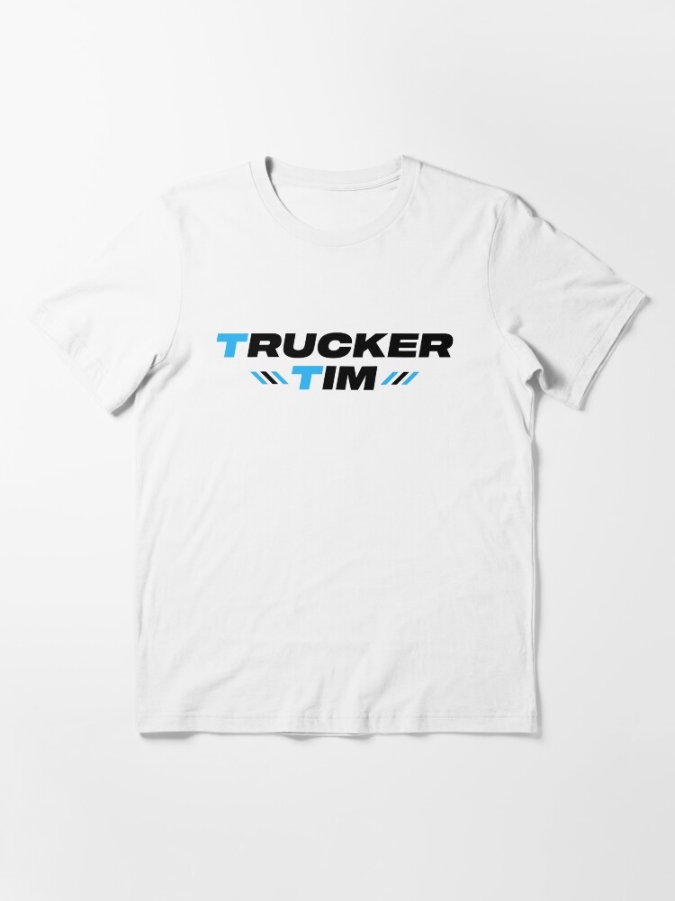 "Trucker Tim Merch Trucker Tim Logo" T-shirt for Sale by AfafShopy ...