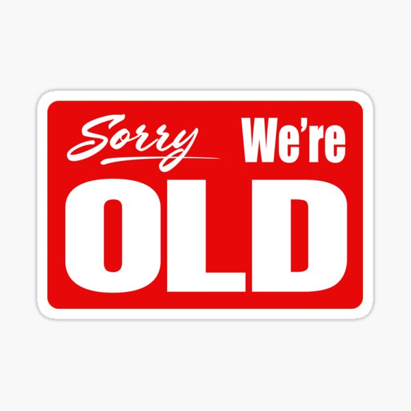 "Sorry We're OLD Grandparents Day Gift for Grandparents Grandma and ...