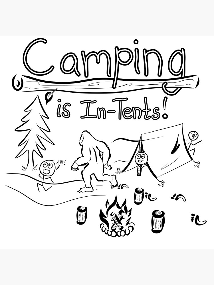 "Camping is In-Tents! Funny Stick-Figure Big Foot Cartoon" Art Print ...
