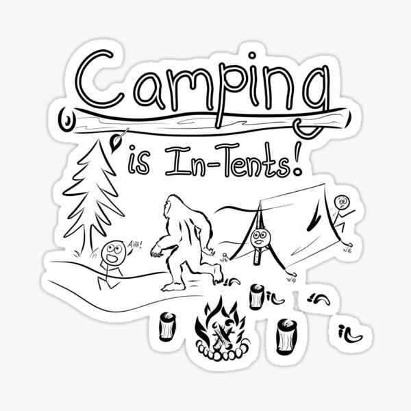"Camping is In-Tents! Funny Stick-Figure Big Foot Cartoon" Sticker for ...