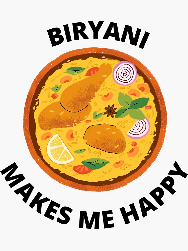 "Biryani makes me happy food pakistan men women" Sticker for Sale by ...