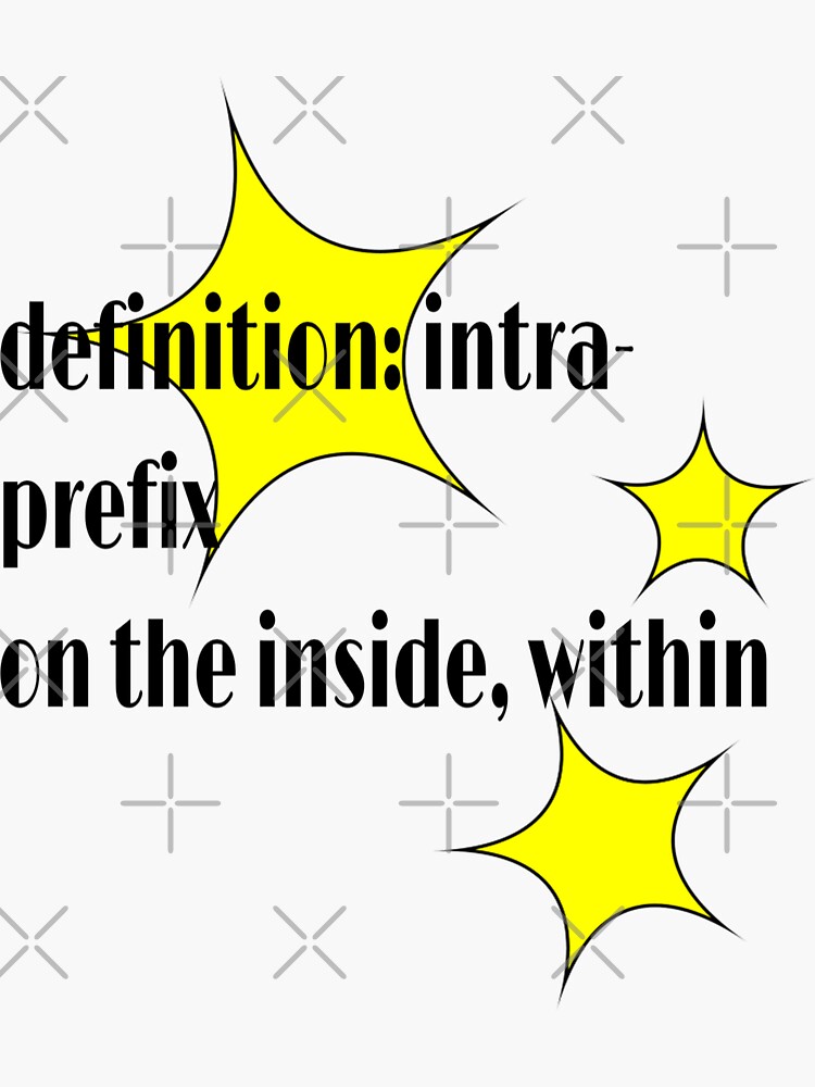 " Definition; Intra-. My Digital art" Sticker for Sale by Hilary11 ...