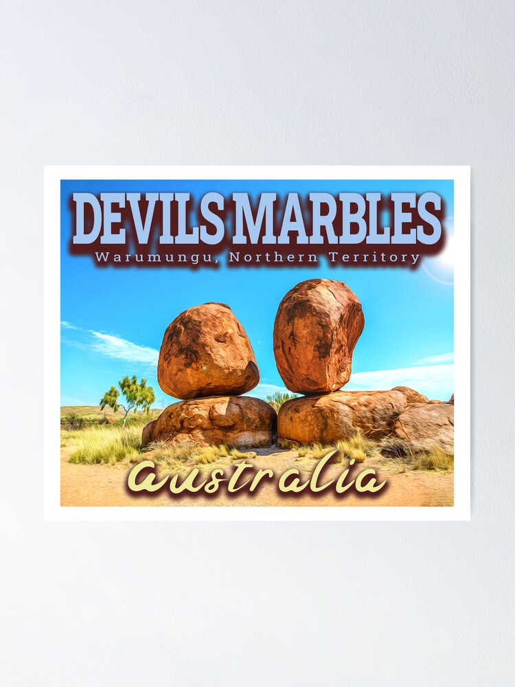 "DEVILS MARBLES - KARLU KARLU - WARUMUNGU AUSTRALIA" Poster for Sale by cheekik | Redbubble