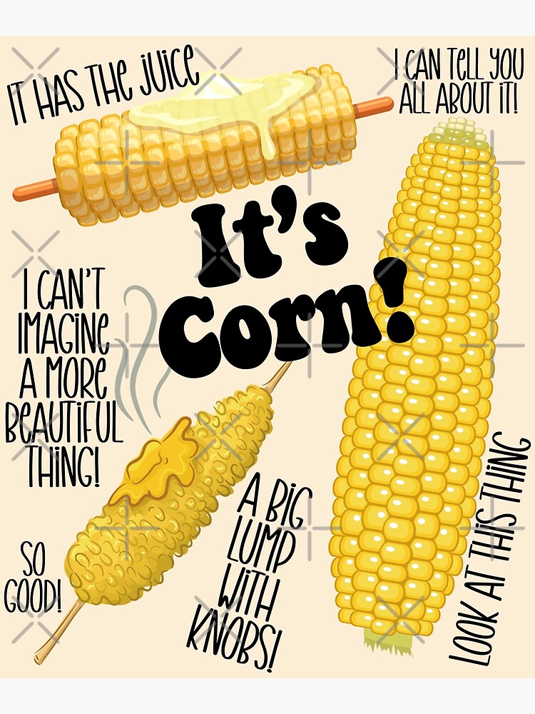 "it’s corn funny kid viral video it has the juice a big lump with knobs ...