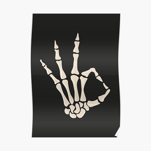 Póster «Esqueleto Huesos Mano Dando OK ASL» de kennaplate | Redbubble