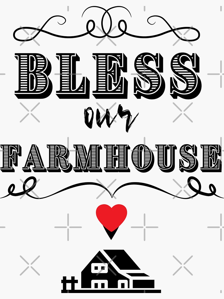 "Bless Our Farmhouse Religious Farm " Sticker for Sale by PaolaPepe ...