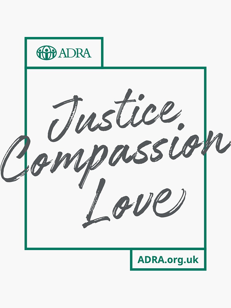 "Justice Compassion Love ADRA" Sticker for Sale by ADRAUK | Redbubble
