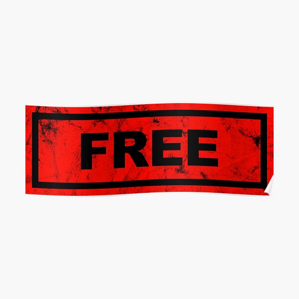 "Red Free Sign" Poster for Sale by GraffitiJoe | Redbubble