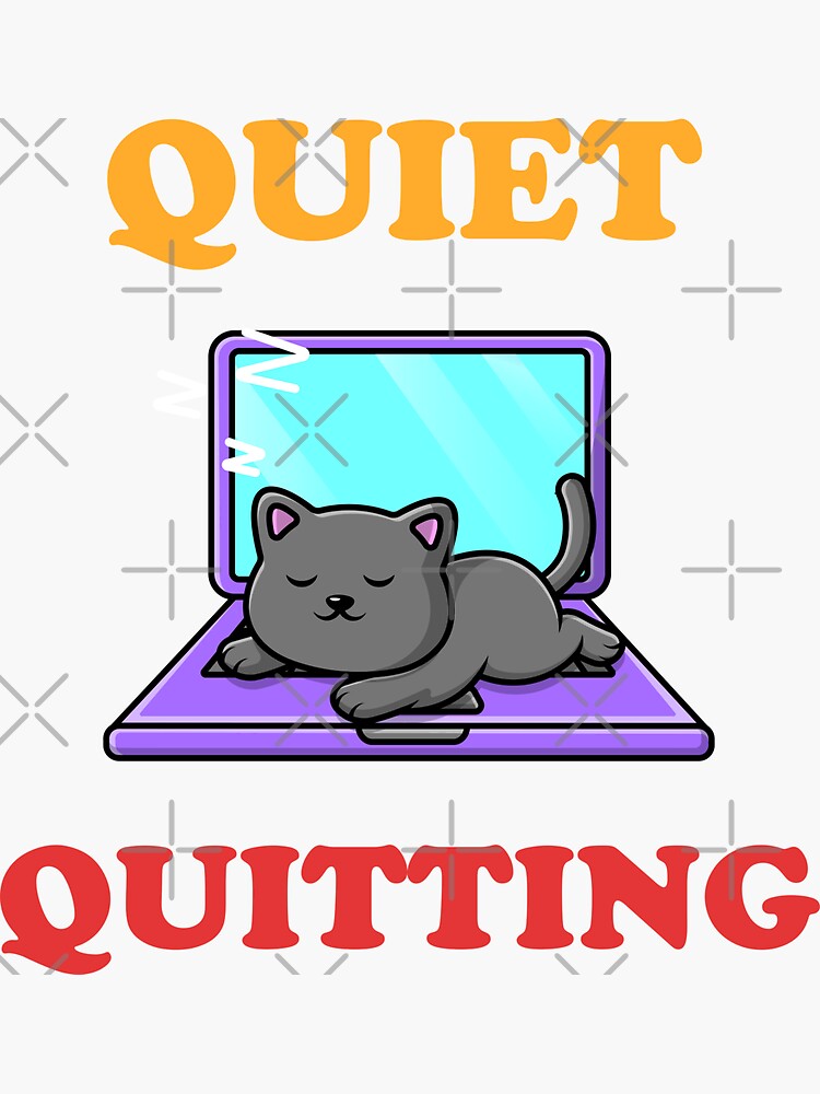 "Funny Cat Quiet Quitting" Sticker for Sale by rawresh6 | Redbubble