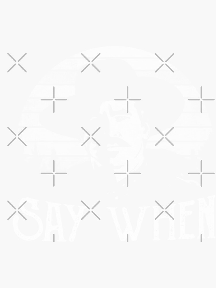 "Tombstone Say When" Sticker for Sale by lamzoon | Redbubble