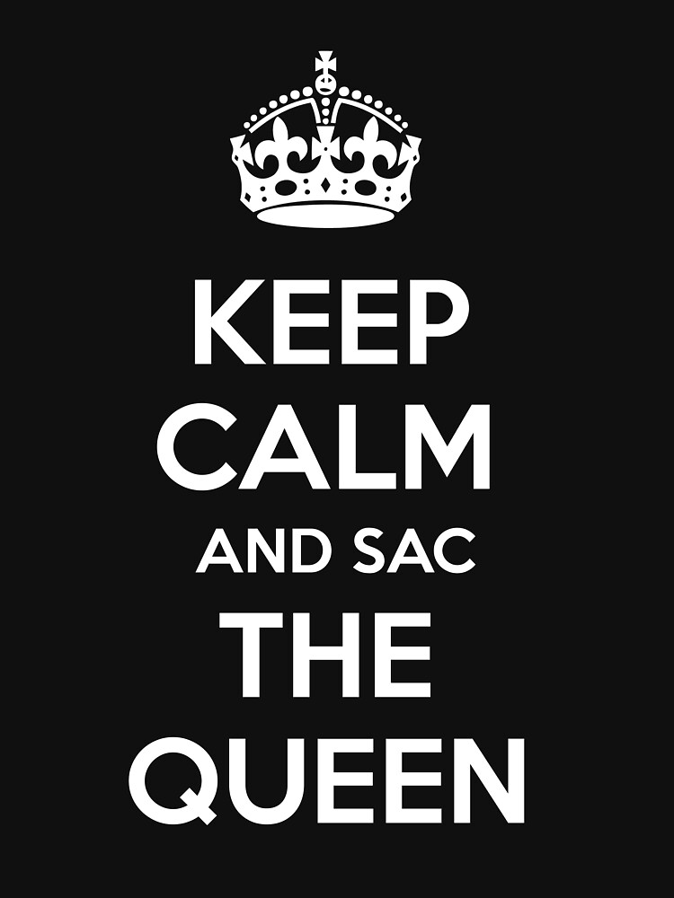 "Keep calm and sac the queen | Keep calm chess joke" T-shirt for Sale ...