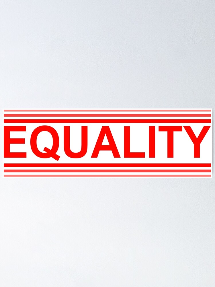 "Red Equality with Fading Lines" Poster for Sale by GraffitiJoe | Redbubble