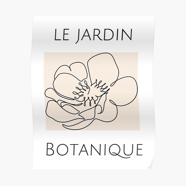 "Le Jardin Botanique - French Inspired Minimalist Floral Art" Poster ...