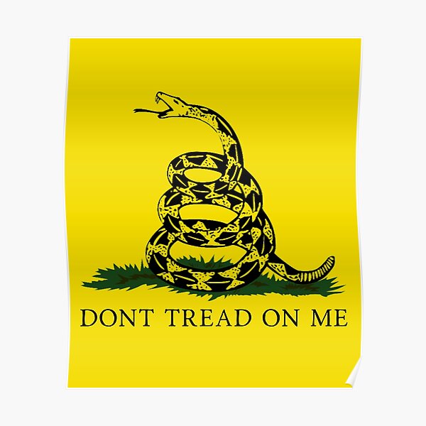 "Gadsden Flag Don't Tread On Me 1776" Poster for Sale by CensoredShop ...