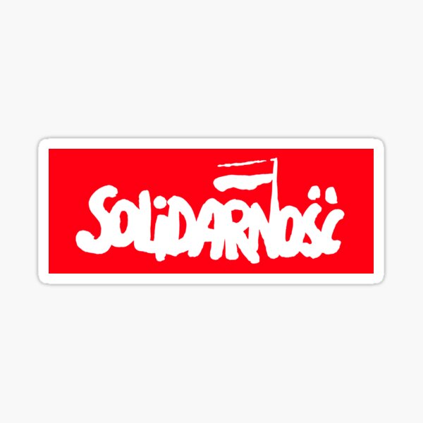 "SOLIDARNOSC - SOLIDARITY FROM POLAND" Sticker for Sale by ...