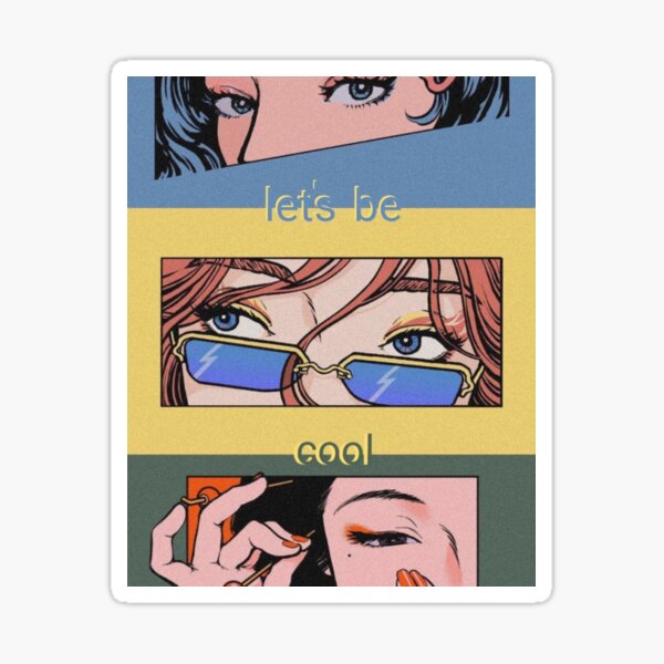"Let's be cool" Sticker for Sale by Loze-u-Sukar | Redbubble