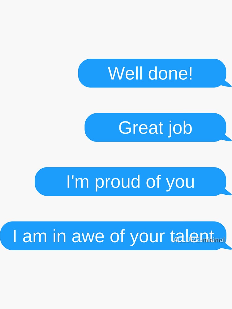 "Text messages pack - text bubbles - Well done! Great job, I'm proud of ...
