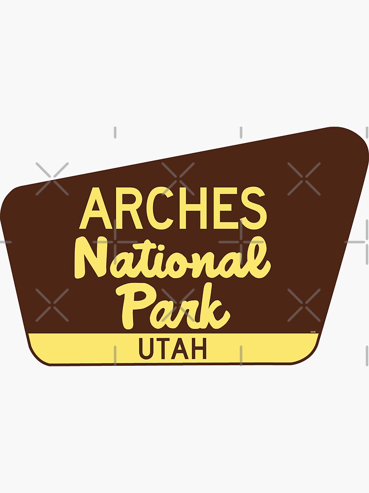 "Arches National Park Sign Utah UT" Sticker for Sale by MyHandmadeSigns ...