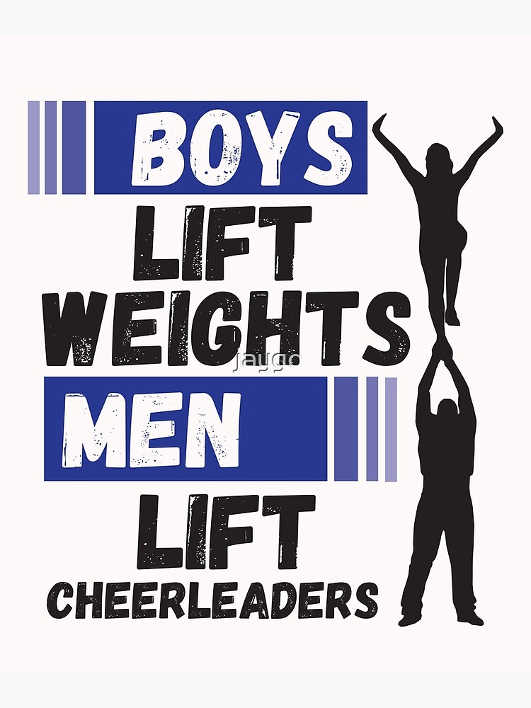 "Boys Lift Weights Men Lift Cheerleaders Male Cheerleading" Poster for ...