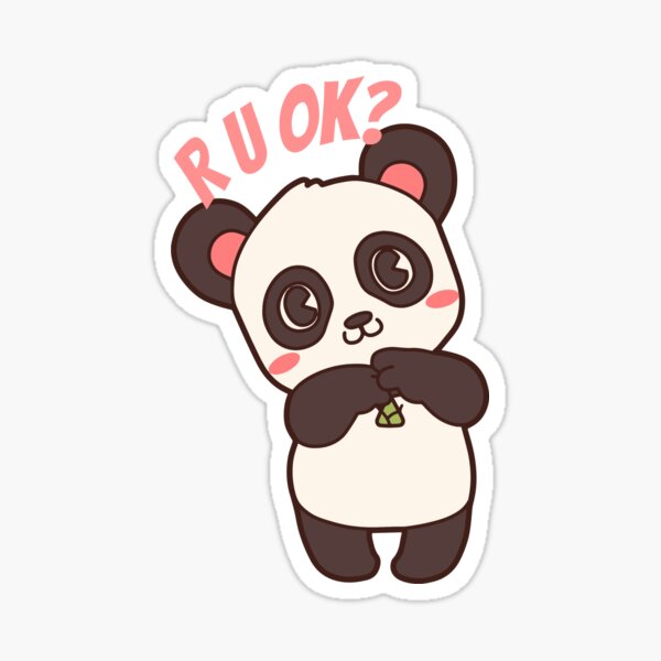 "R U Ok | Cute Panda Wants To Know R U Ok" Sticker for Sale by ...