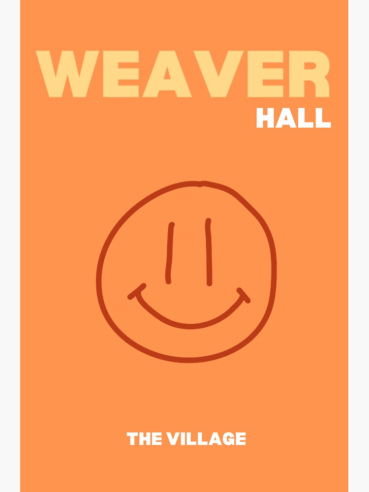 "Weaver Hall poster" Sticker for Sale by srothbart | Redbubble