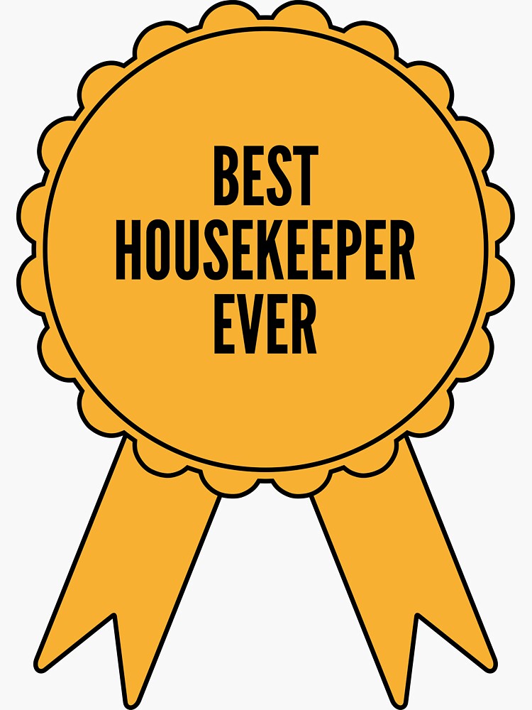"Best Housekeeper Ever Gold Medal Achievement" Sticker for Sale by ...