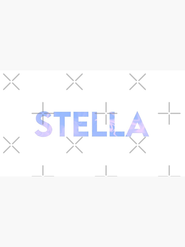 "Stella Name" Poster for Sale by ellebackup | Redbubble