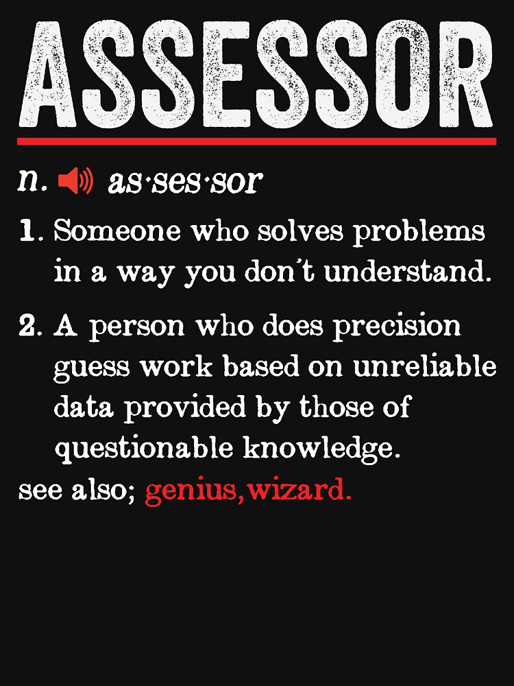 "Assessor Funny Definition: Funny Tax Assessor Gift" T-shirt for Sale ...