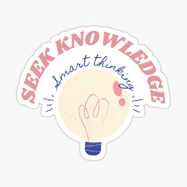 "Teacher - Seek Knowledge" Sticker for Sale by Saimia | Redbubble