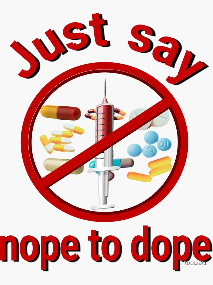 "Just Say Nope To Dope" Sticker for Sale by fbower1 | Redbubble
