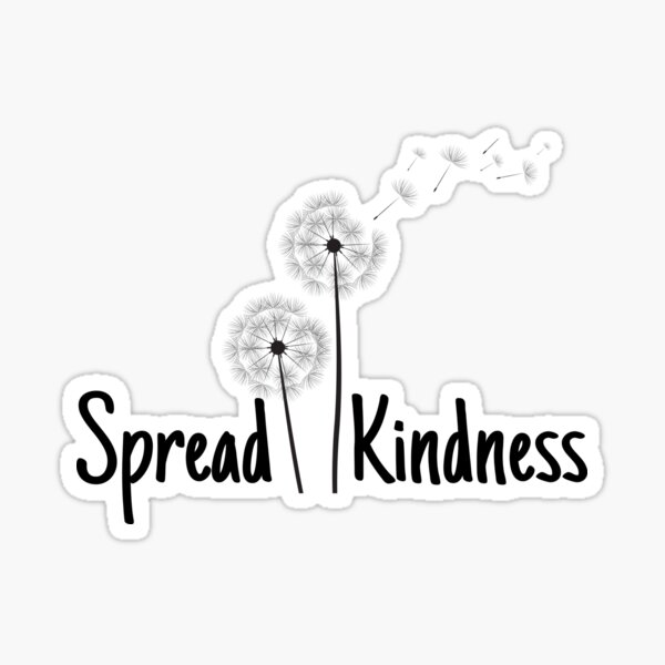 "Dandelion Spread Kindness Motivational Print" Sticker for Sale by ...